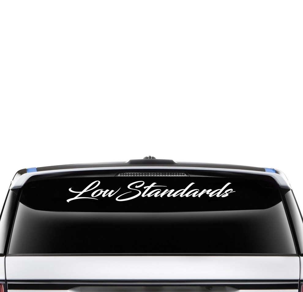 Low Standards Windscreen Banner - Car Stickers Australia – CarStickers ...