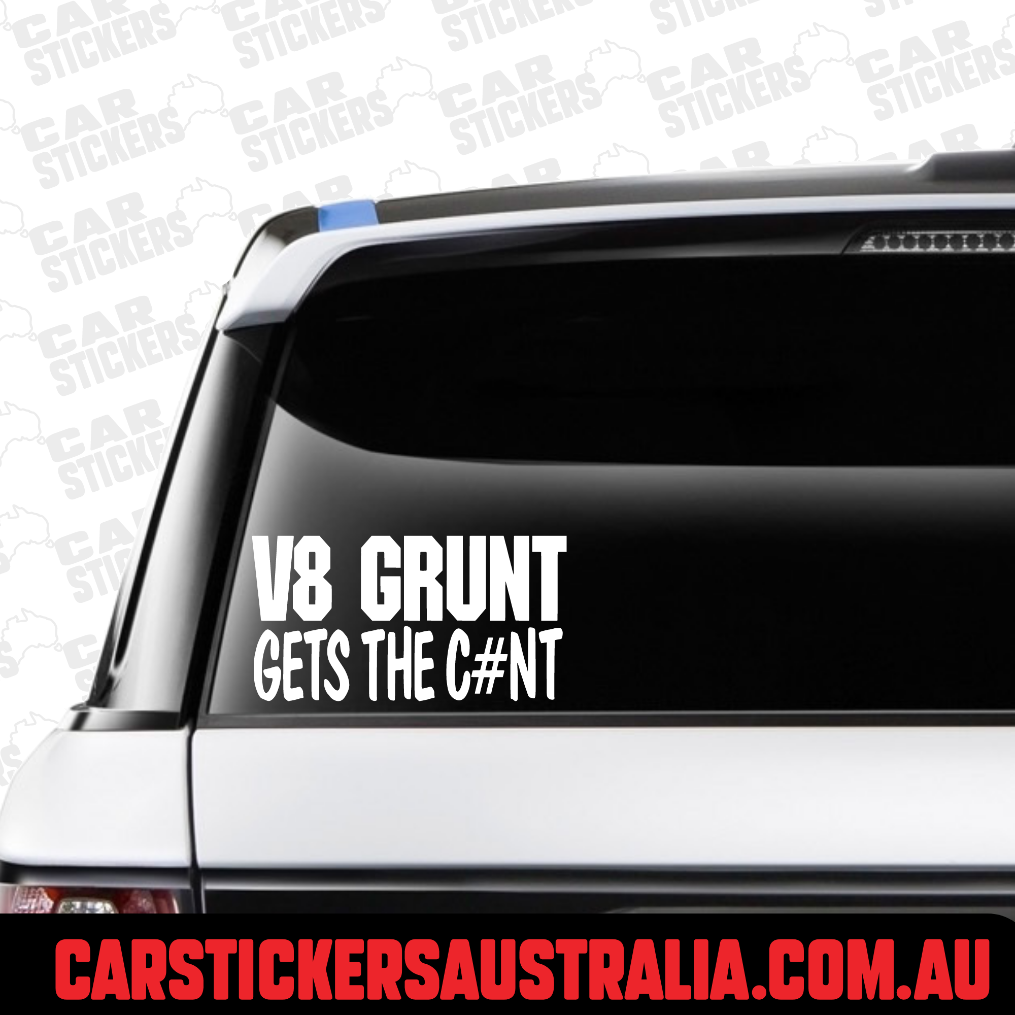 V8 Grunt Gets The C#NT – CarStickers Australia