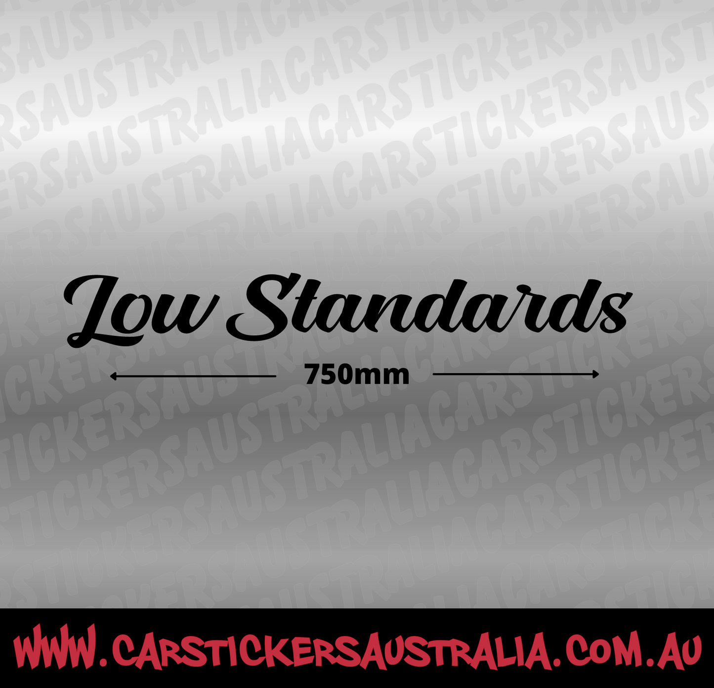 Low Standards – CarStickers Australia